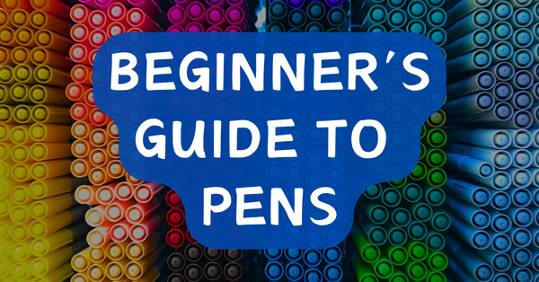 Beginner's Guide to Pens: Everything You Need to Know about Pens - Dr Pen