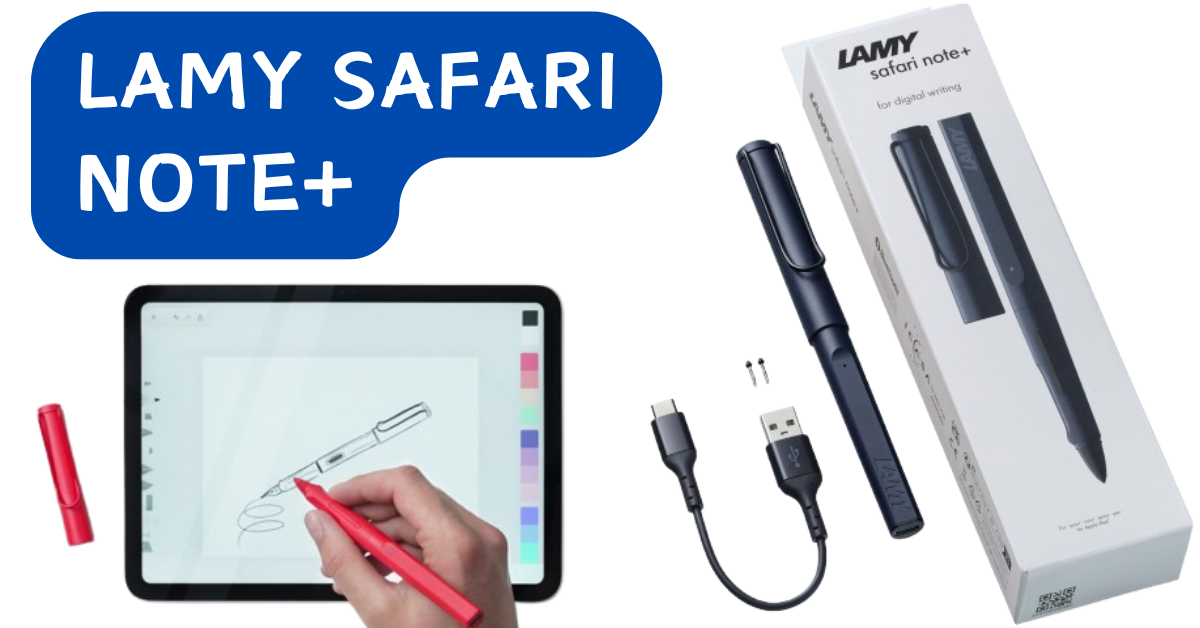LAMY Safari Note+ Digital Writing Pen Review – Dr Pen