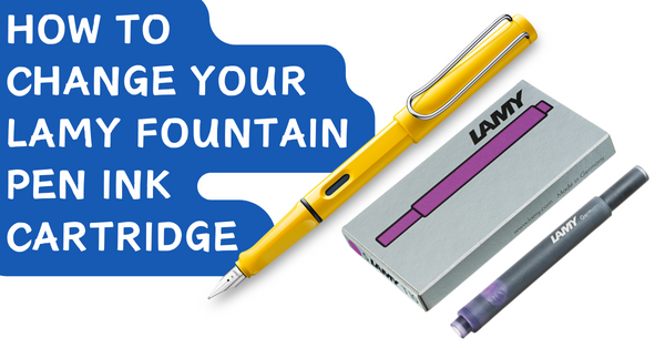 How to Change LAMY Fountain Pen Ink Cartridge - Dr Pen